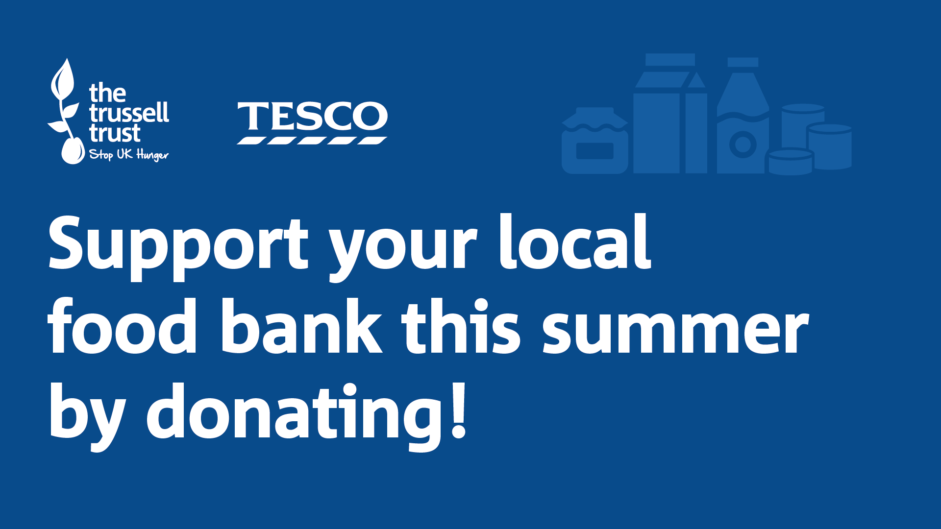 Don’t forget Tesco’s Summer Food Collection | Taunton Foodbank