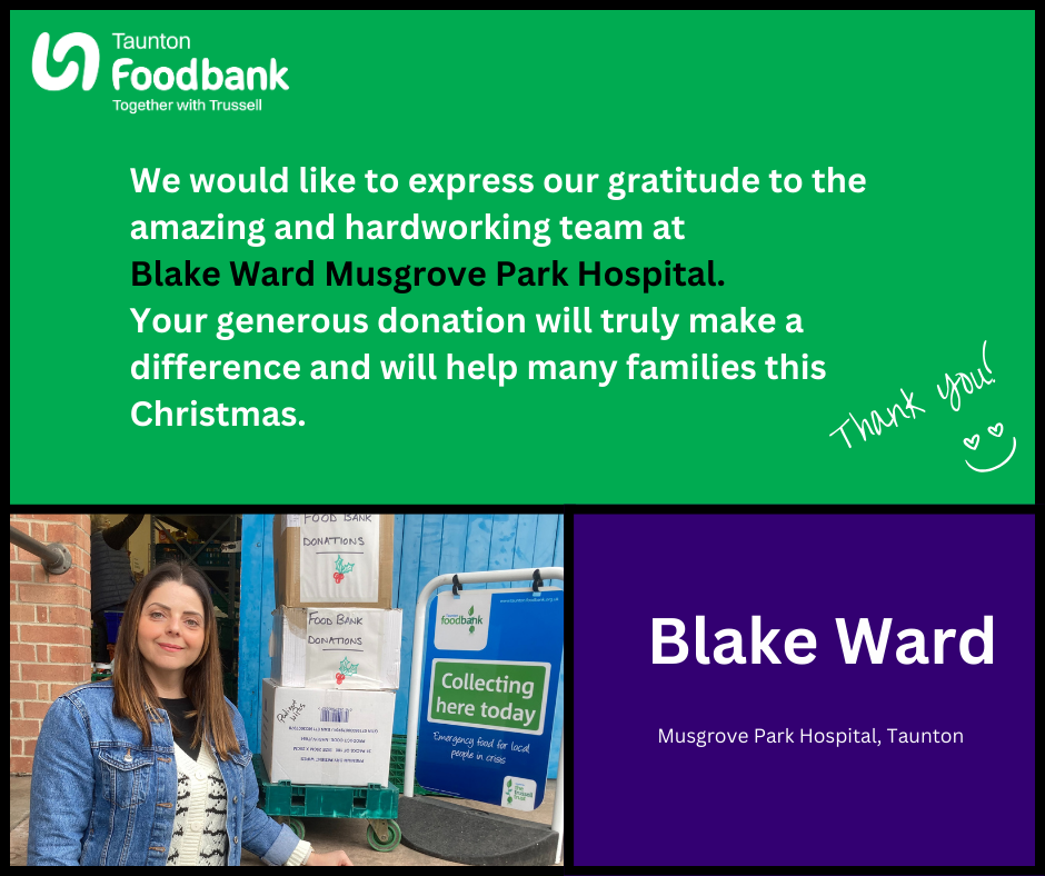 Thank you Blake Ward Musgrove Park Hospital | Taunton Foodbank